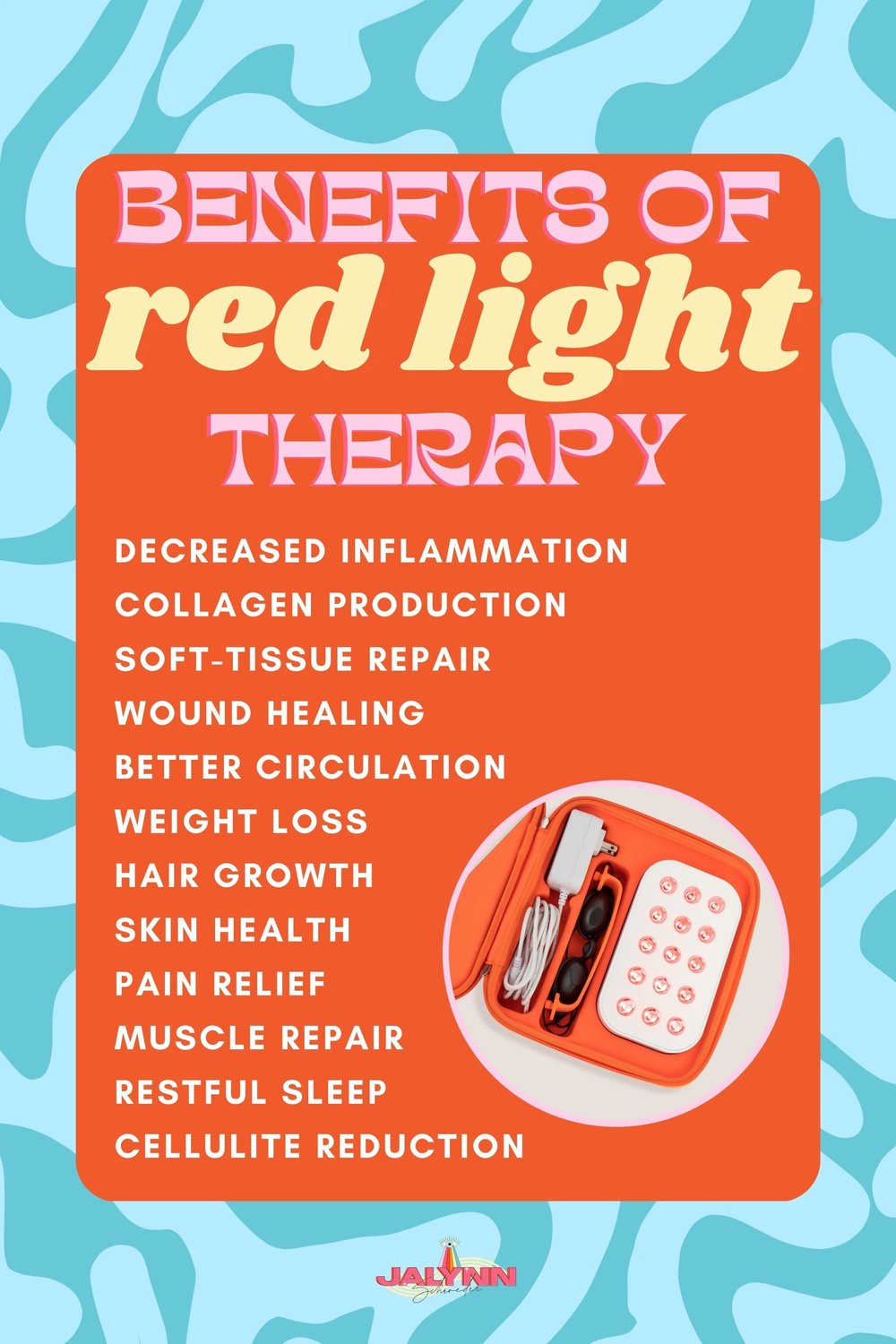 Benefits of Red Light Therapy — Jalynn Schroeder
