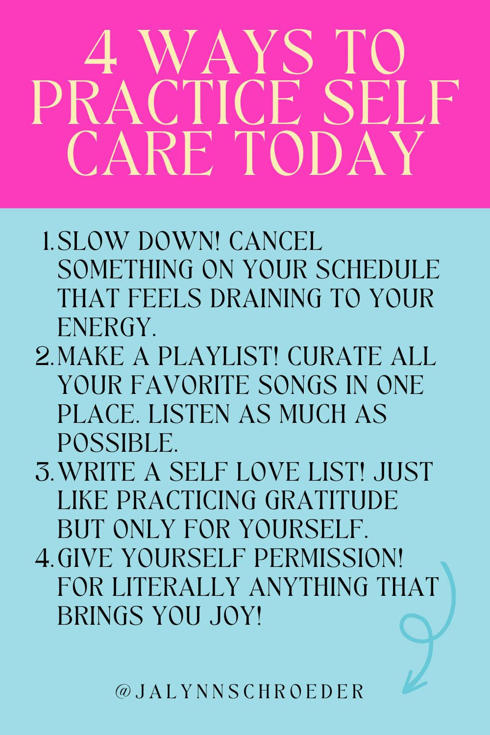 Four Ways to Practice Self Care! — Jalynn Schroeder