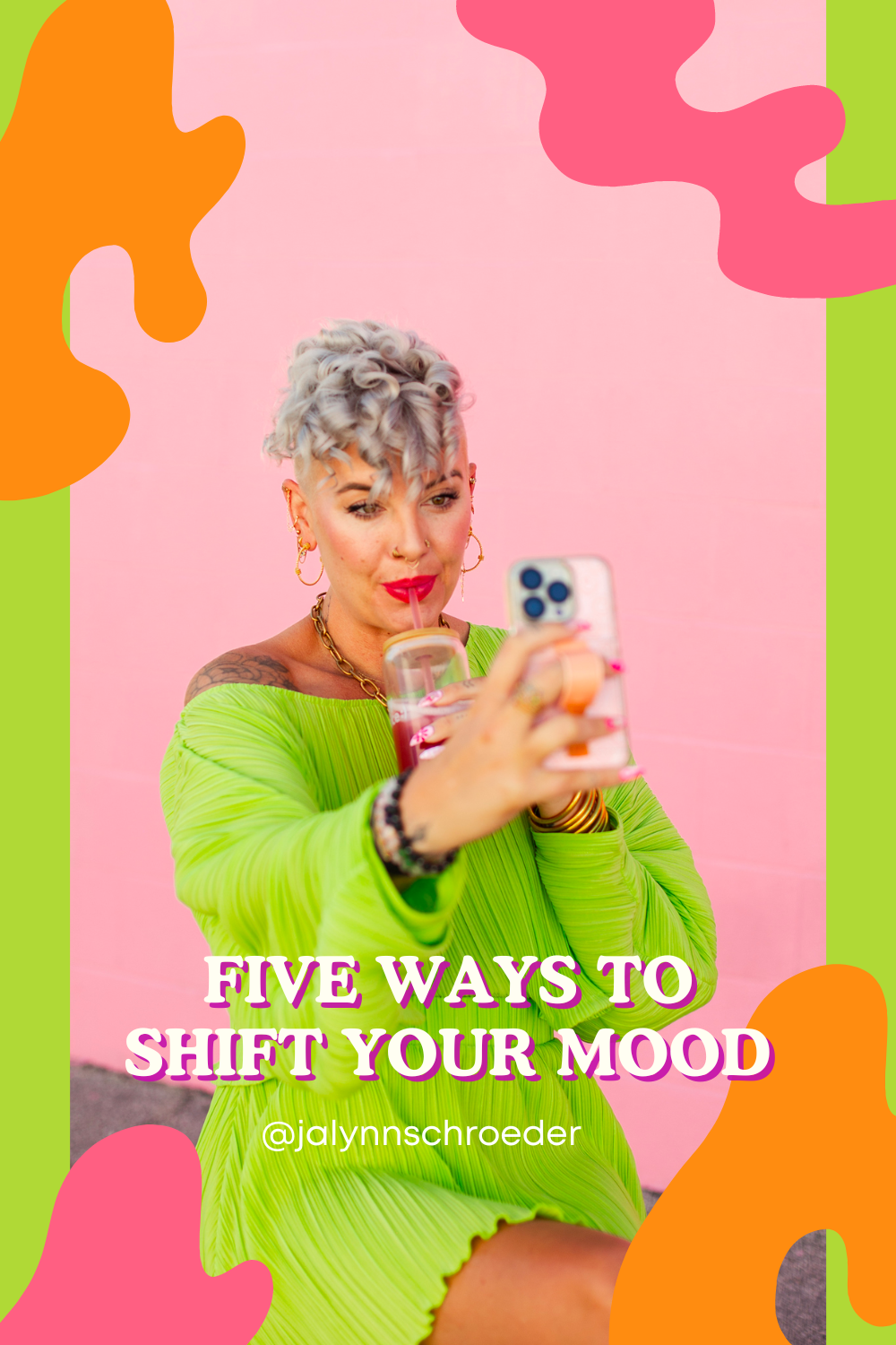 Five Ways to Shift your Mood — Jalynn Schroeder