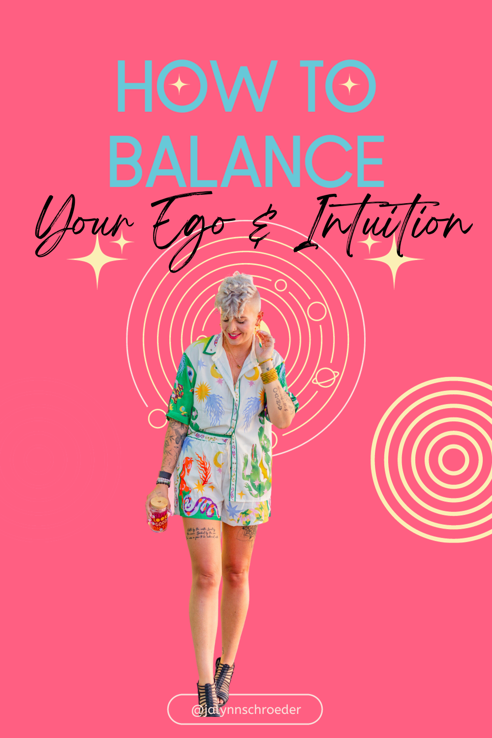How to Balance Your Ego & Intuition — Jalynn Schroeder