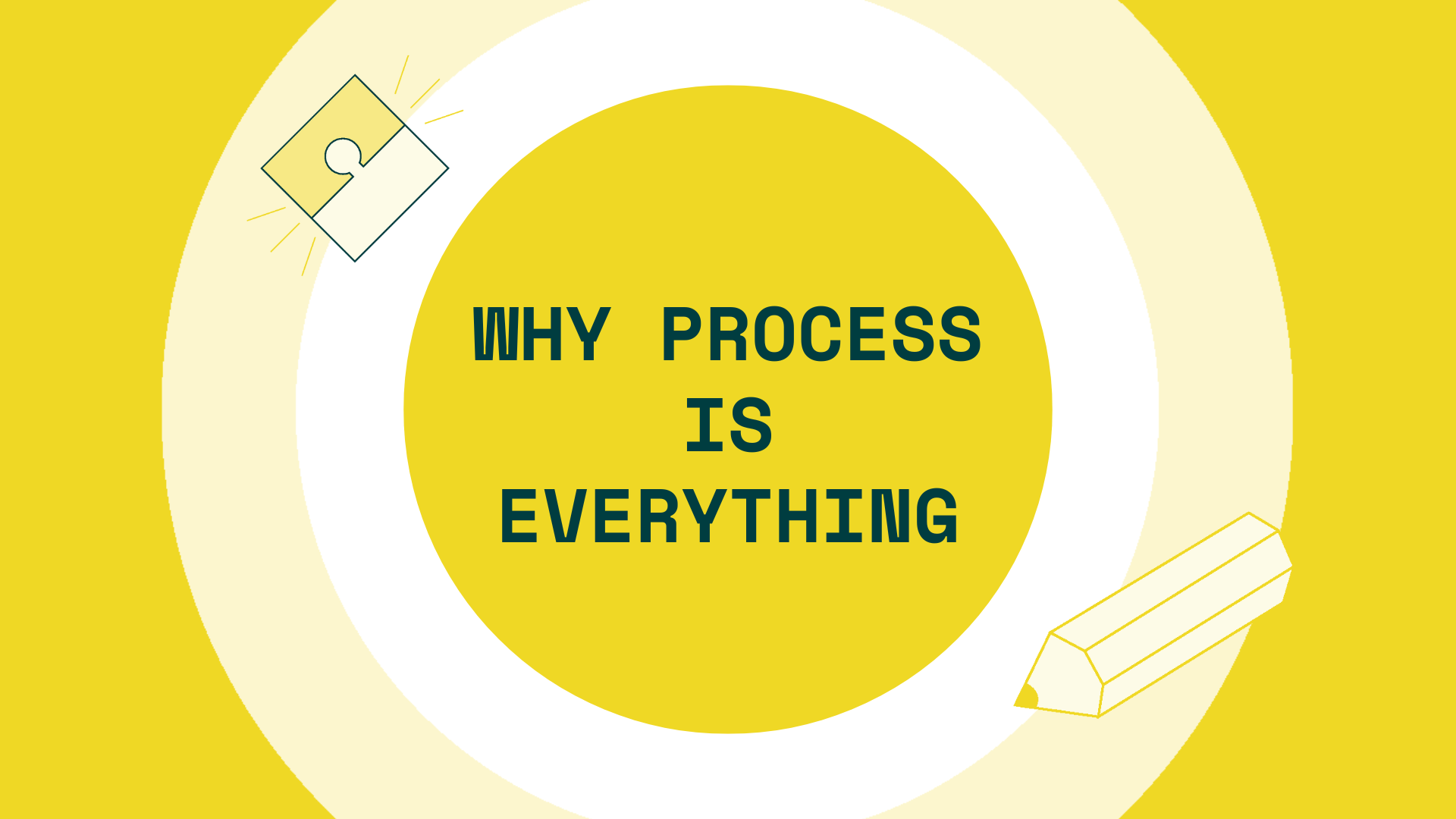 Why Process is Everything... Noble Studio