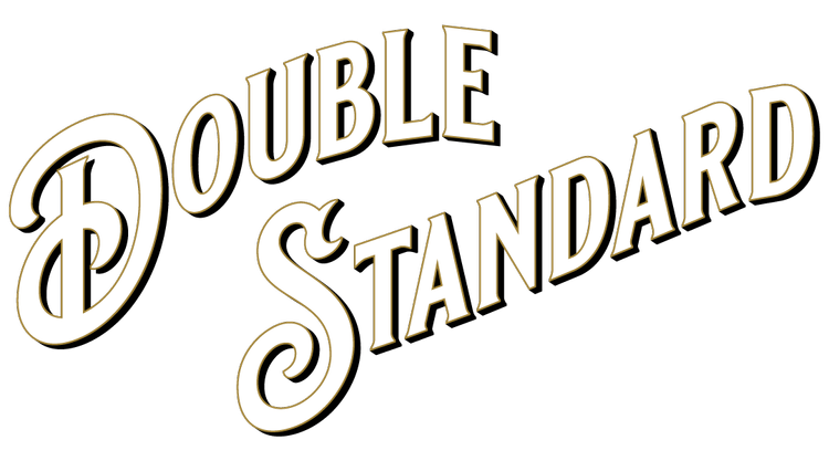 Double Standard