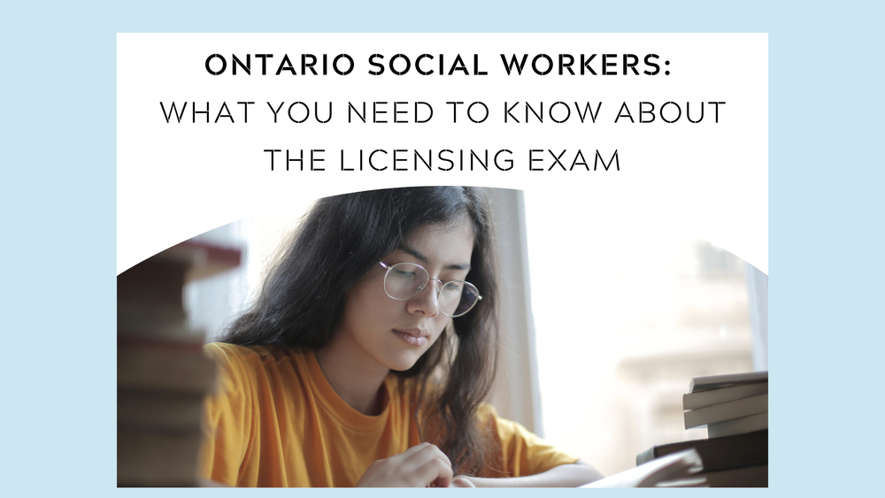 Ontario Social Workers Will Soon Require a Licensing Exam