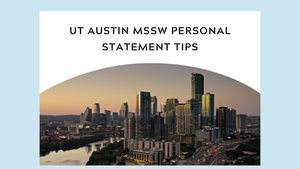 How to Write a UT Austin MSSW Personal Statement That Stands Out