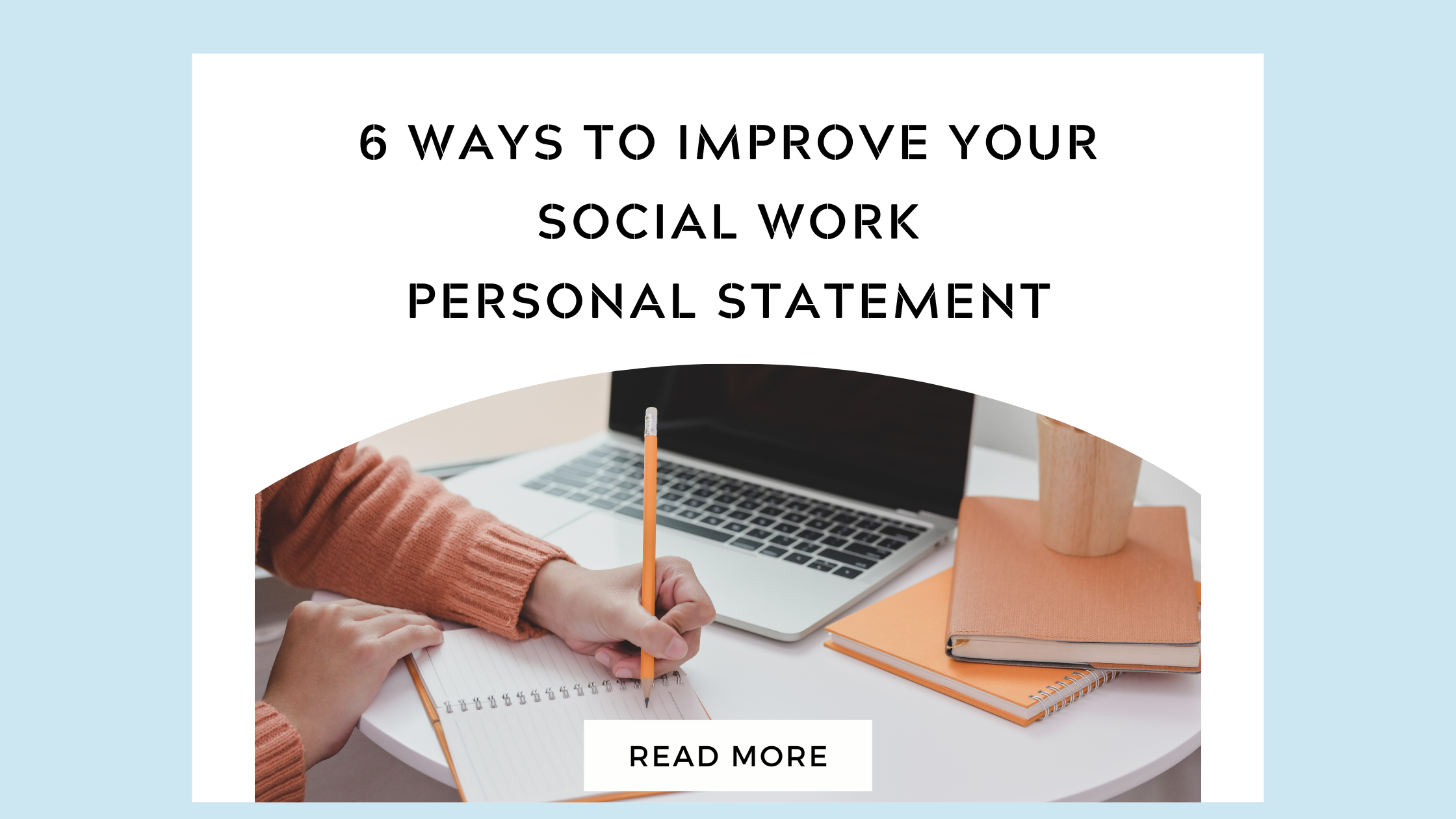 Six personal statement tips that actually work (from a professional editor)