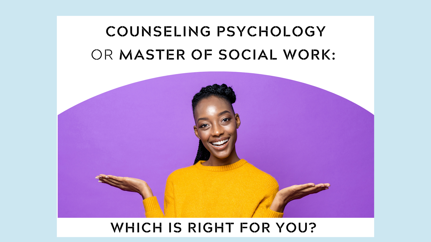 Counseling Psychology Versus Social Work: Which Is Right For You?