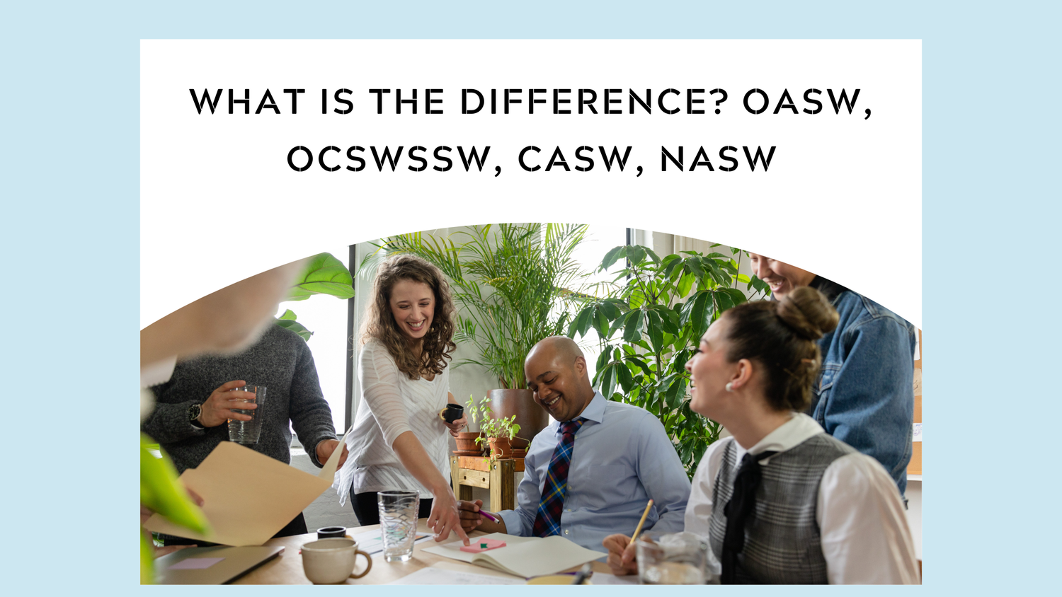 What is the difference between OCSWSSW, OASW, CASW, and NASW?