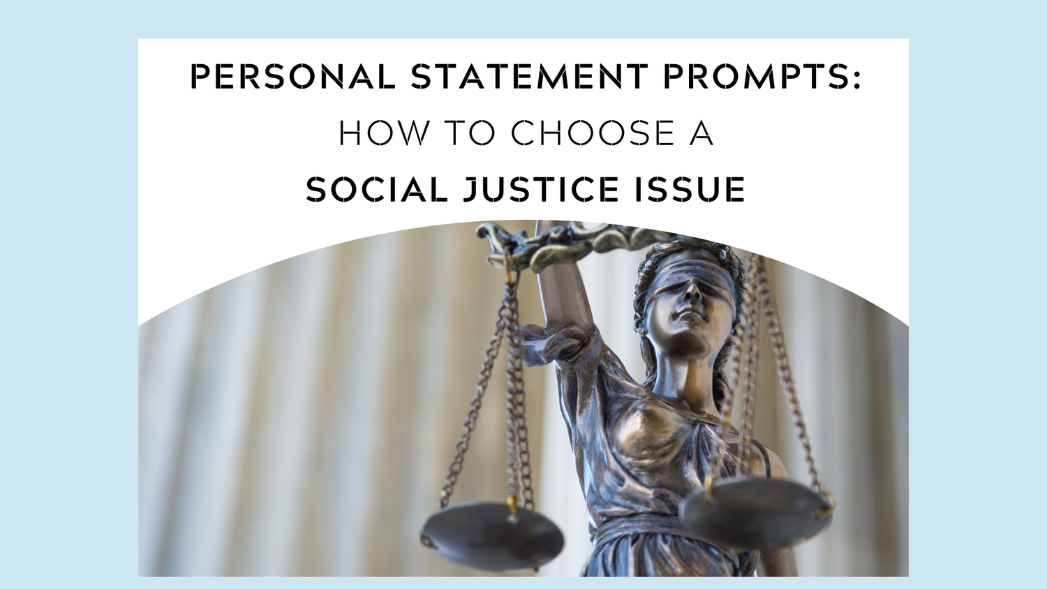 Choosing a Social Justice Issue For Your MSW Personal Statement