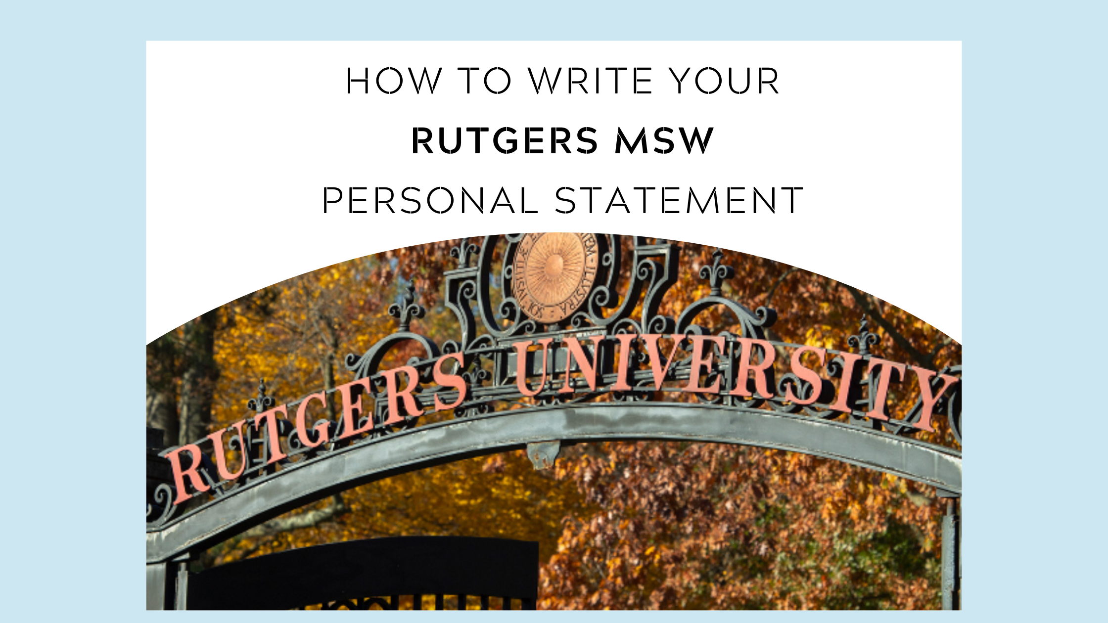 How To Complete Your Rutgers MSW Personal Statement