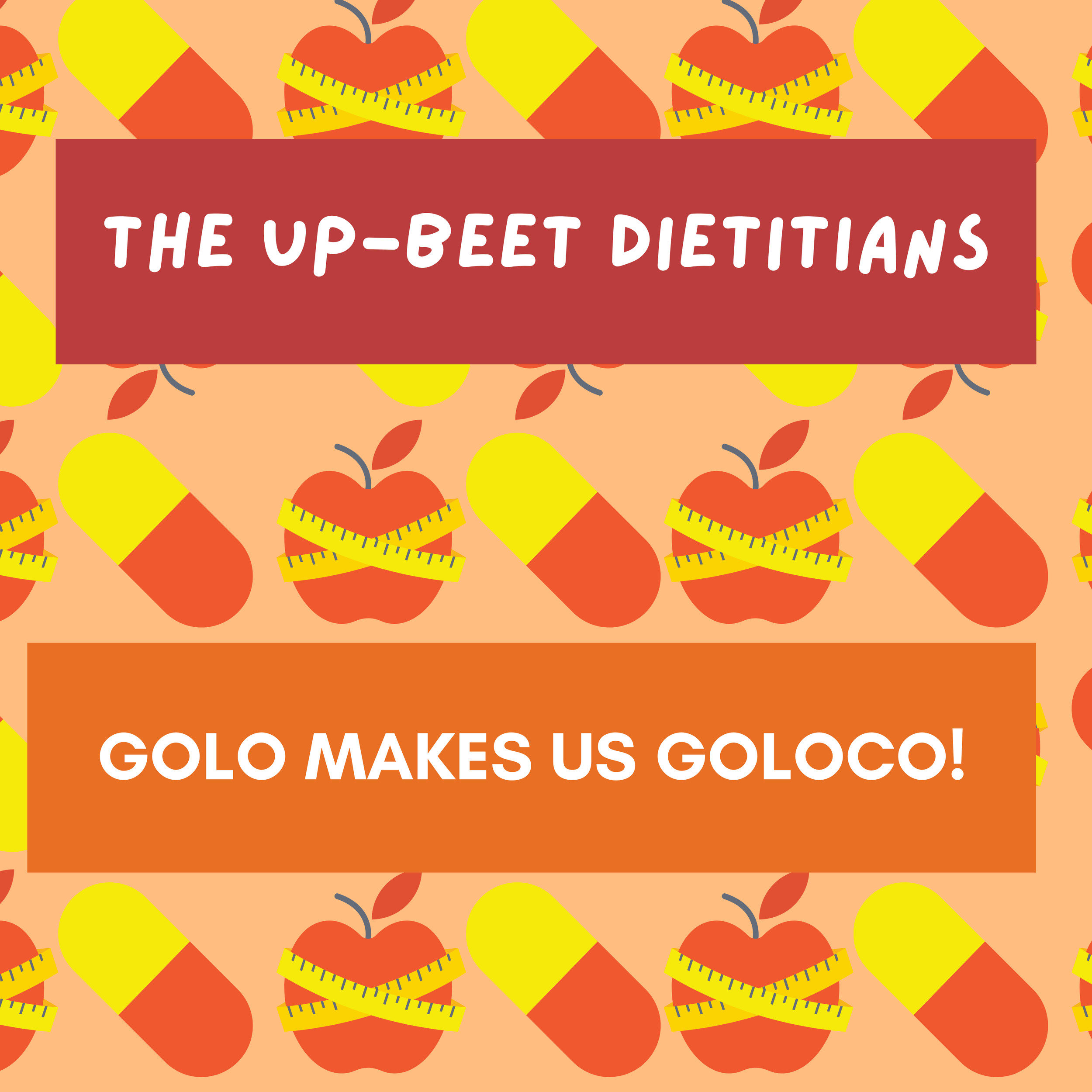 Episode 128: GOLO makes us GoLoco! — The Up-Beet Dietitians