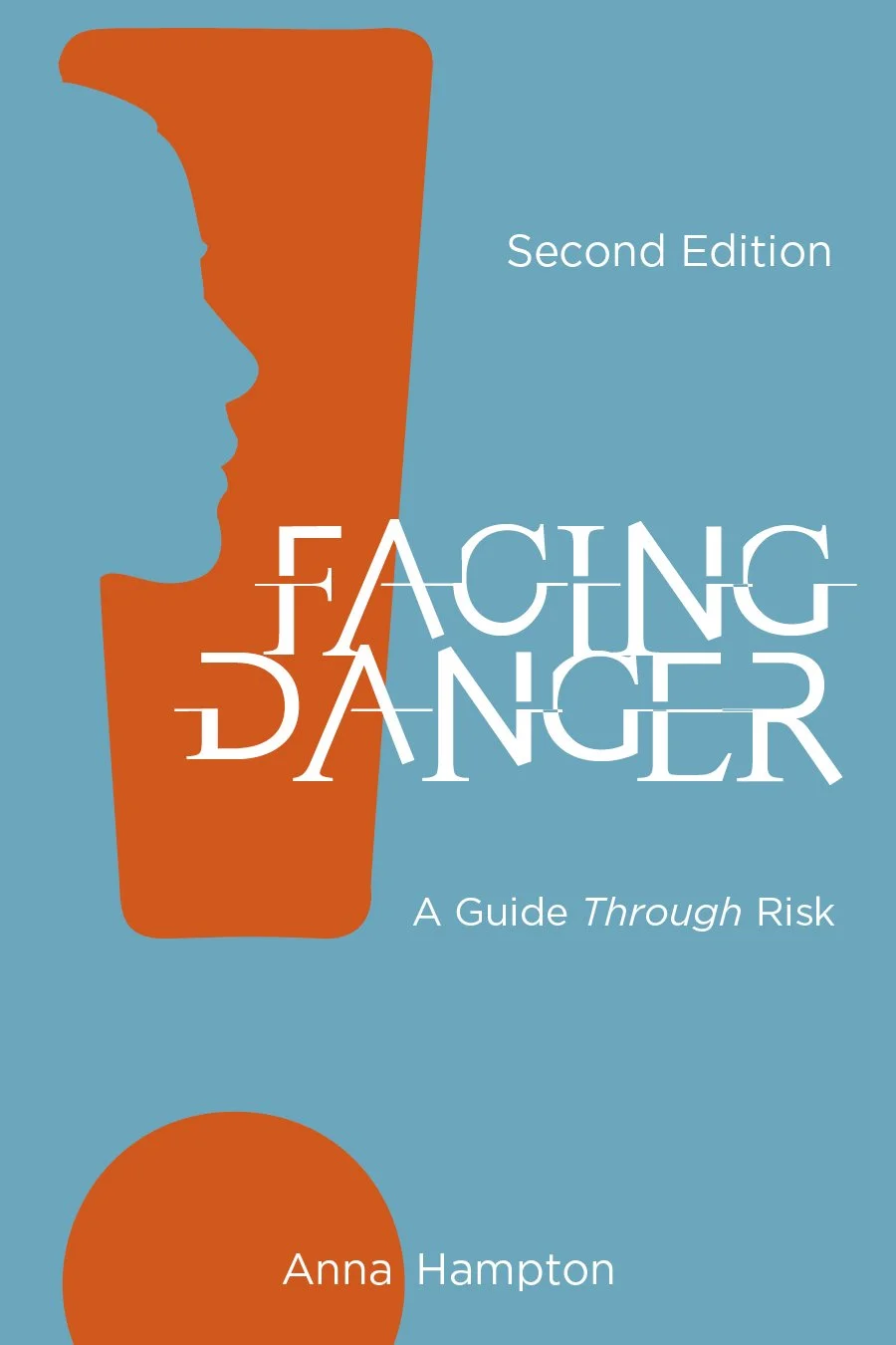 Facing Danger Book | Explore Risk Theology — Theology of Risk
