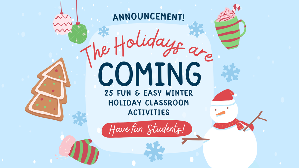 25 Fun & Easy Winter Holiday Classroom Activities — Resource Rabbit