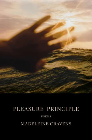Pleasure Principle — Madeleine Cravens