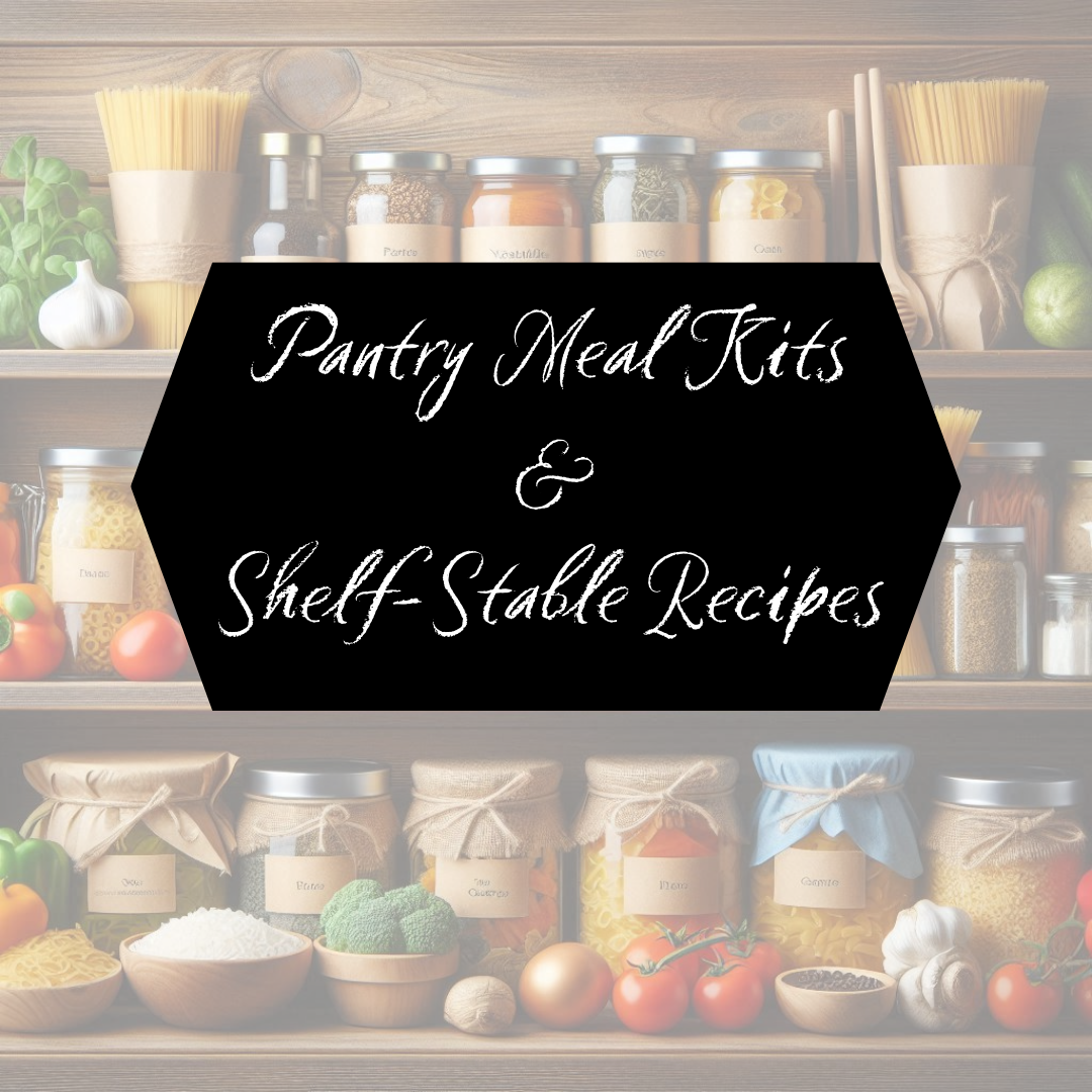 Pantry Meal Kits / Shelf Stable Meals — LemmikkiWealth