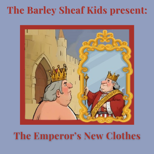Emperor's New Clothes — The Barley Sheaf Players