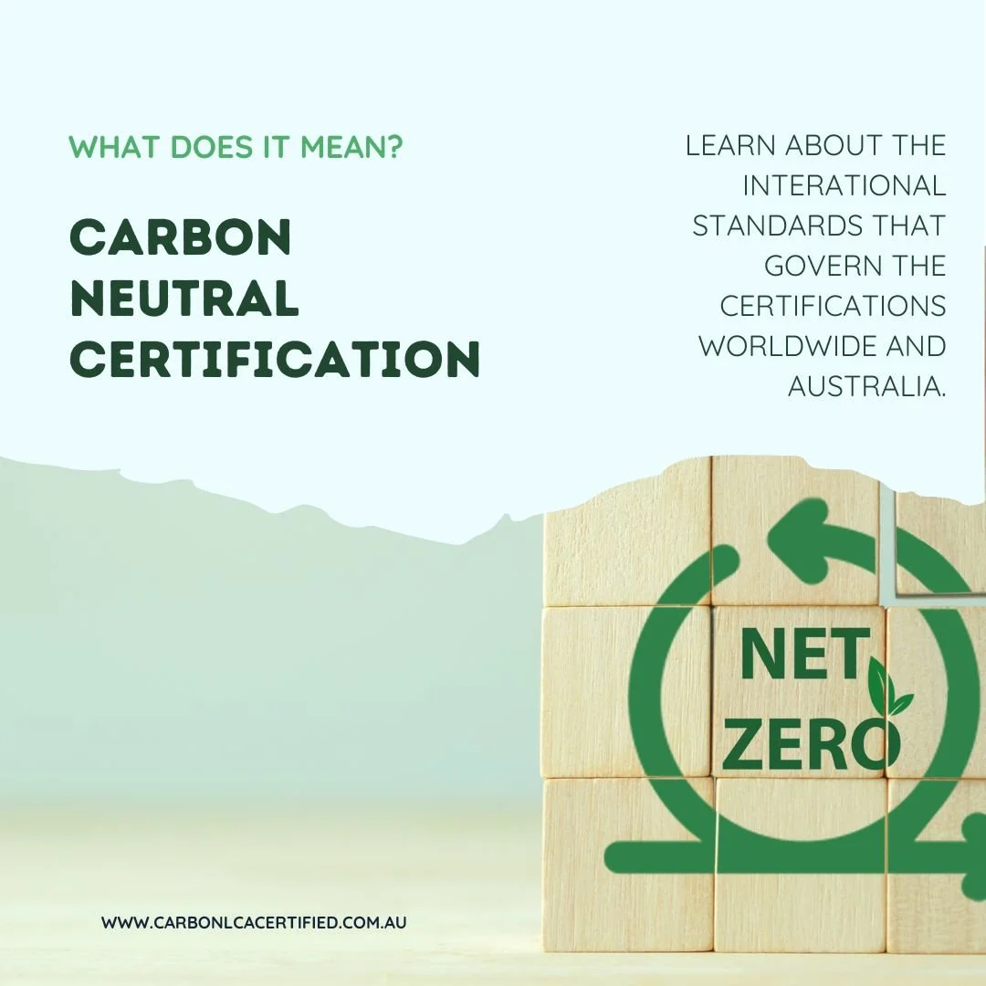 Carbon Neutral Certification: What does it mean? — CARBON LCA CERTIFIED ...