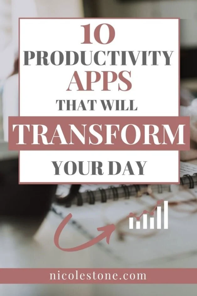 10 Productivity Apps That Will Transform Your Day — Nicole Stone