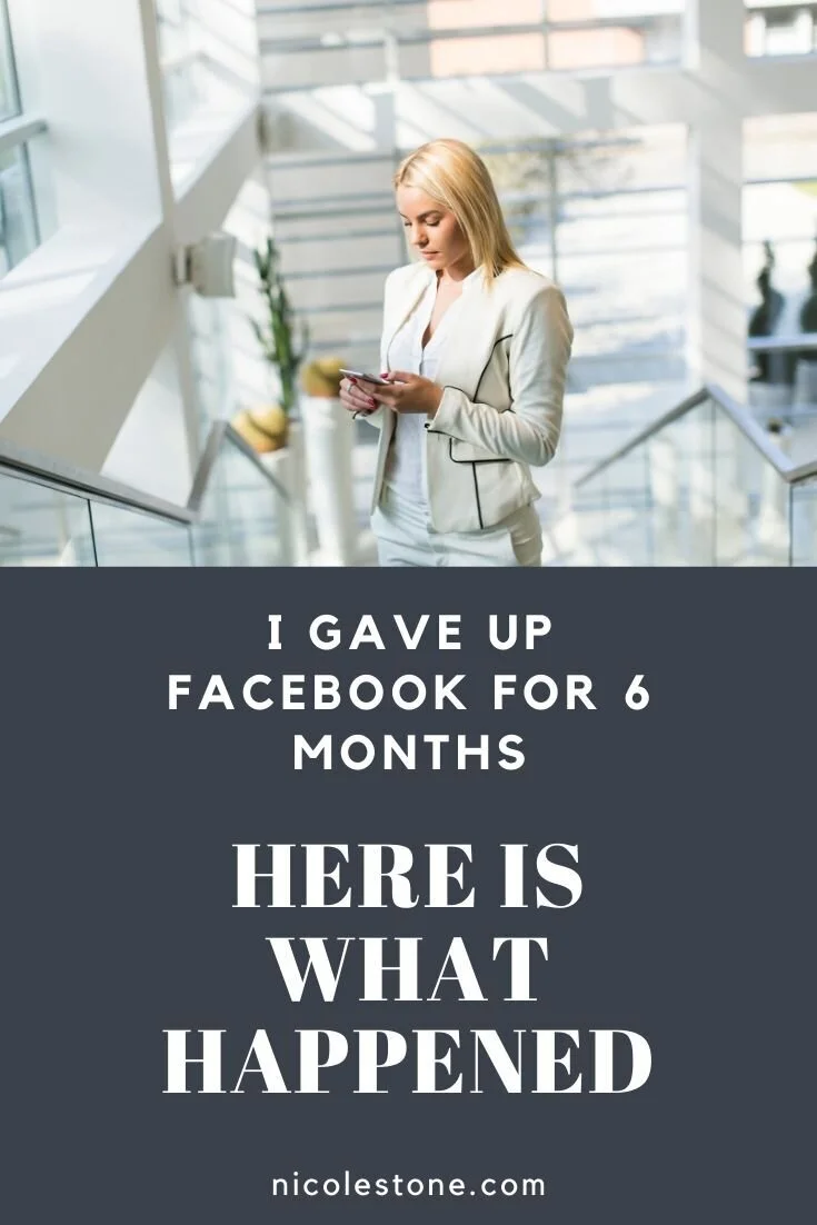 I Gave Up Facebook For 6 Months, Here Is What Happened - Nicole Stone