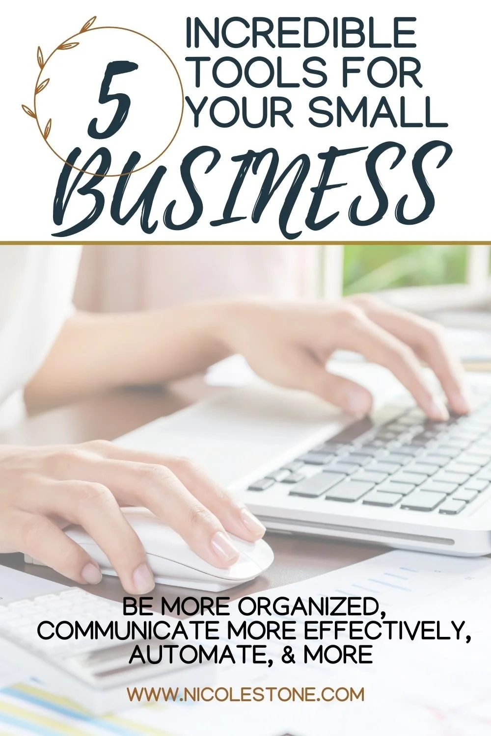 5 Incredible Tech Tools for Small Businesses — Nicole Stone
