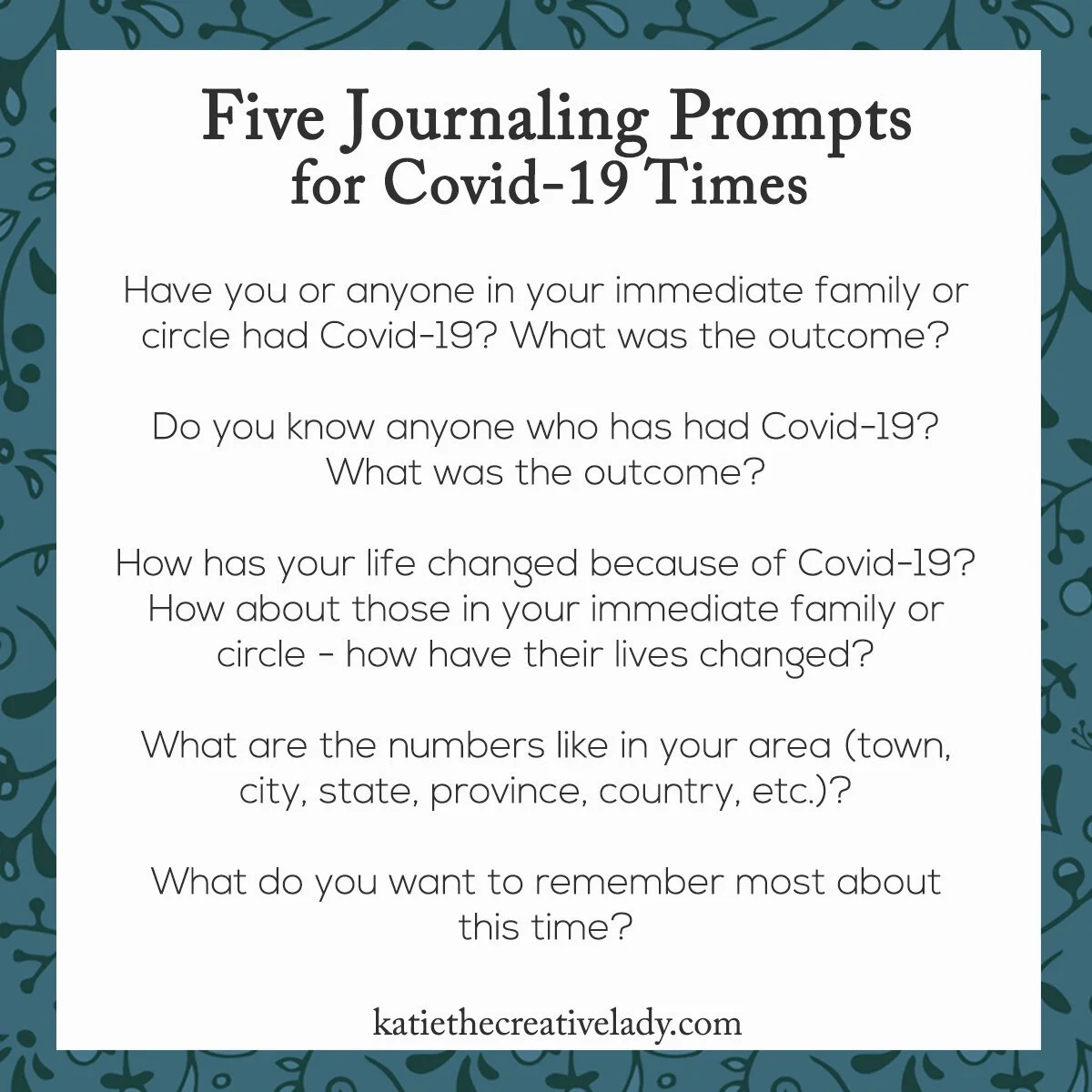 Five journaling prompts for Covid-19 Coronavirus times — Katie the ...