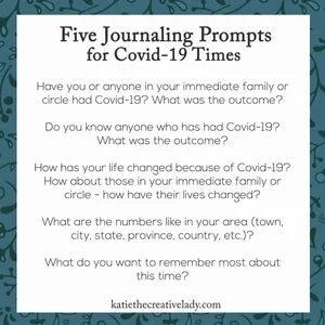 Five journaling prompts for Covid-19 Coronavirus times — Katie the ...