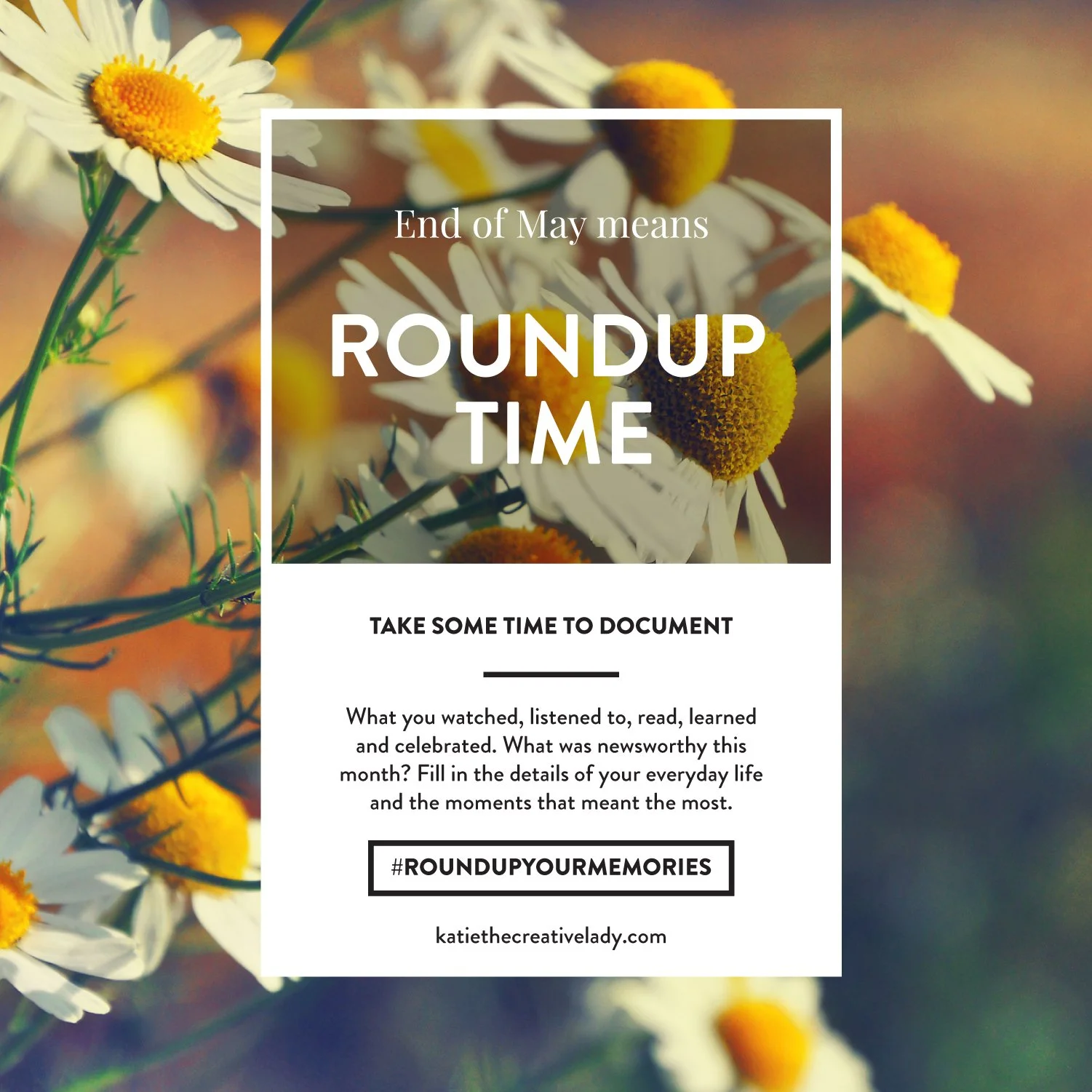Last Day of May — Katie the Creative Lady | Create, Capture, Celebrate