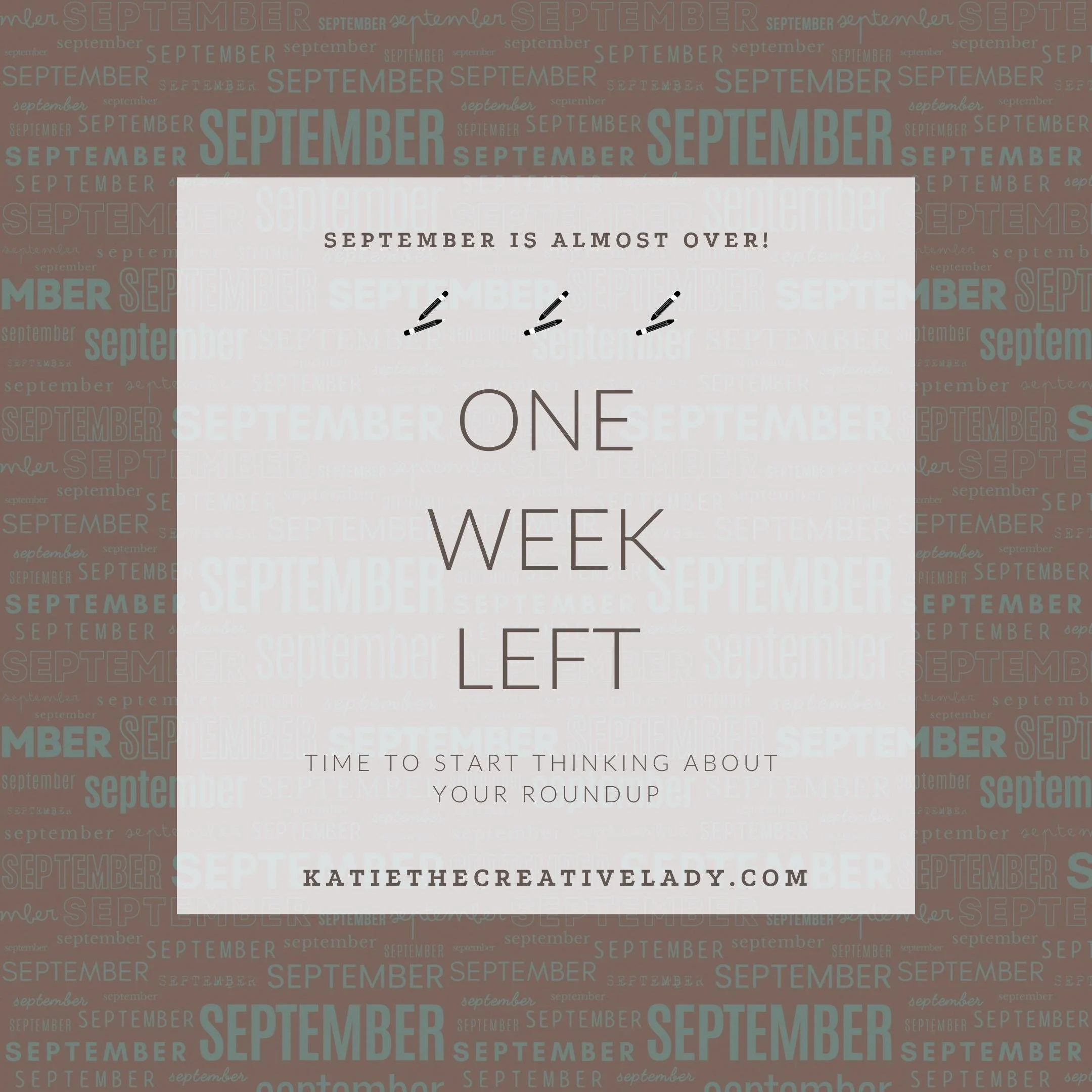 One week left in September — Katie the Creative Lady | Create, Capture ...