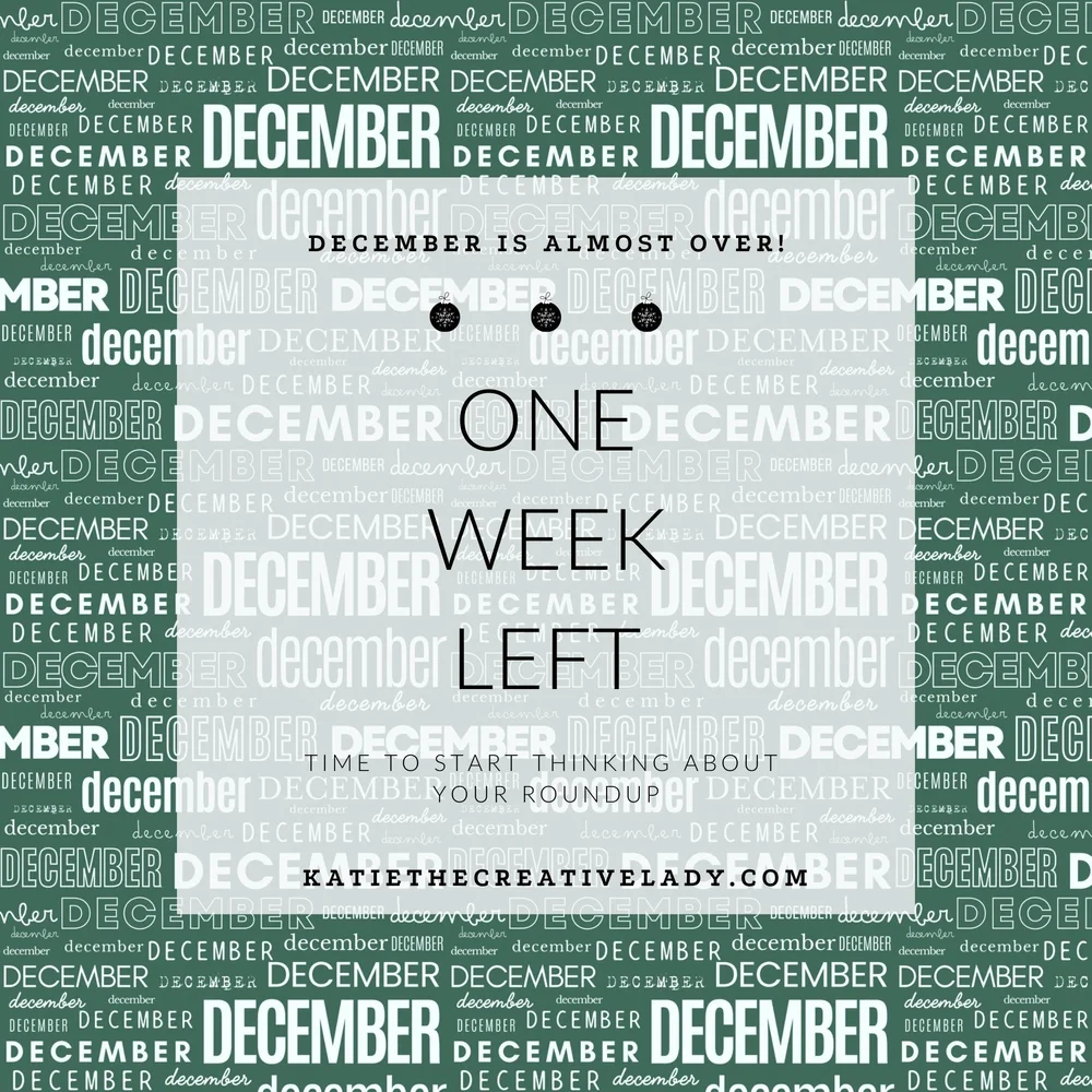 December will soon be over — Katie the Creative Lady | Create, Capture ...