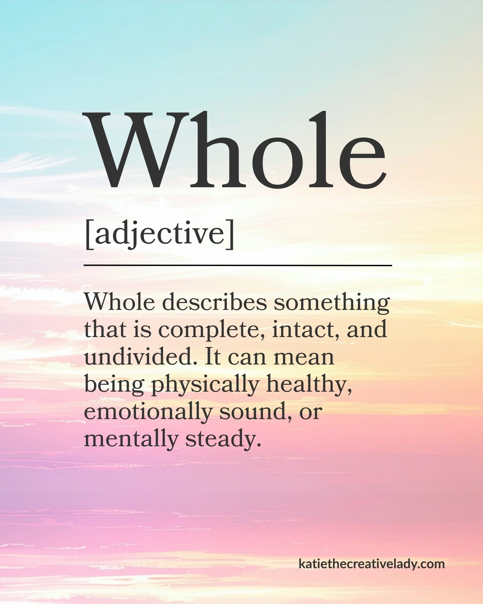 One Little Word 2026: Whole — Katie the Creative Lady | Create, Capture ...