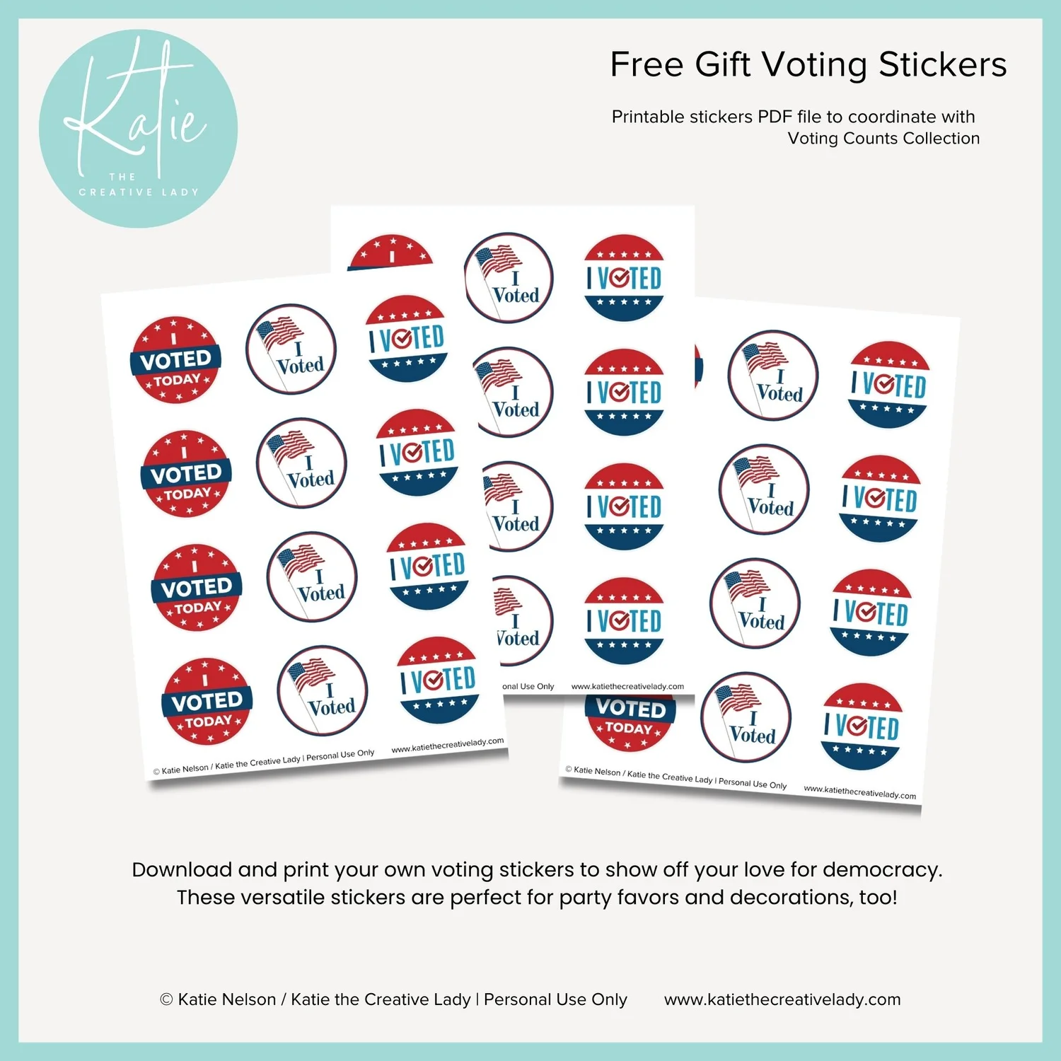 Free Download - "I Voted" stickers to Print at Home — Katie the ...