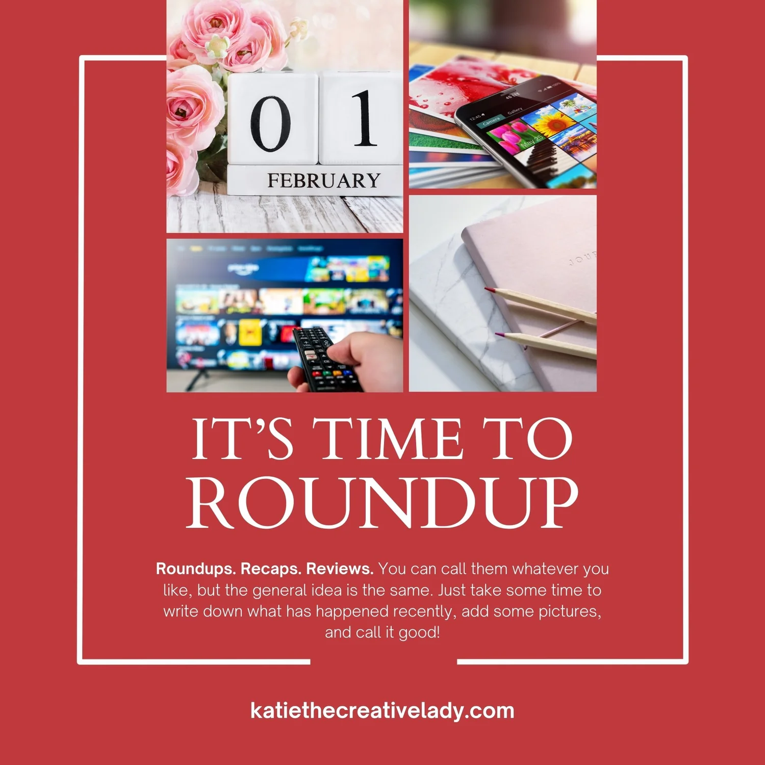 Time for a February roundup — Katie the Creative Lady | Create, Capture ...