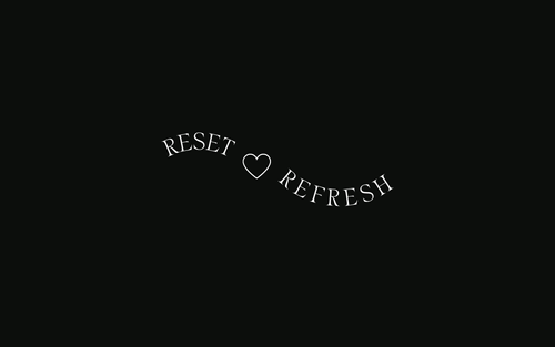 Reset & Refresh
