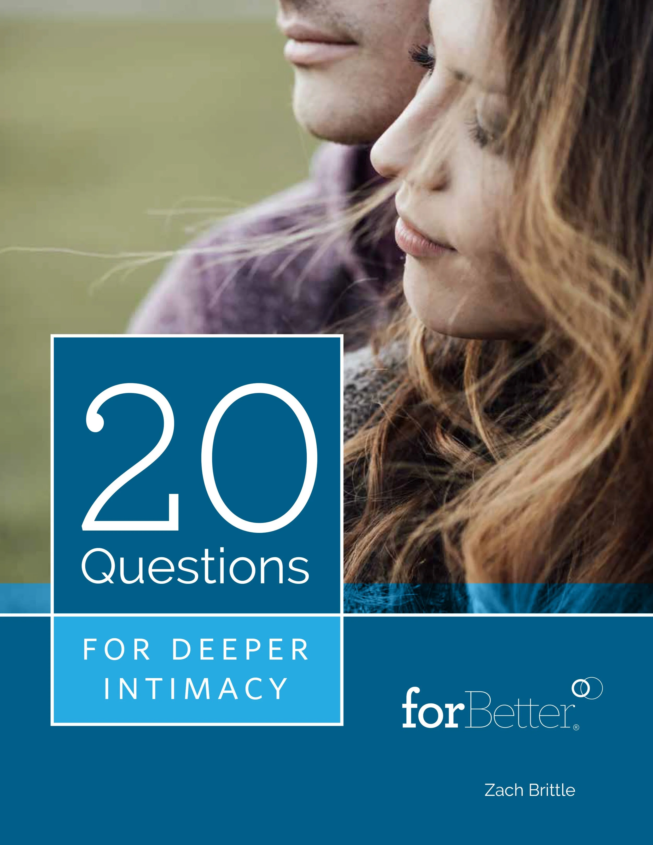 20 Questions for Deeper Intimacy — forBetter | Free Online Marriage ...