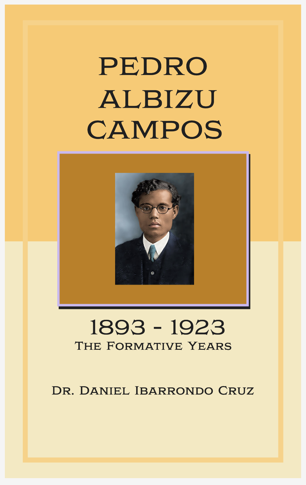 Pedro Albizu Campos Digital Resource Collection Digital Resource Collection