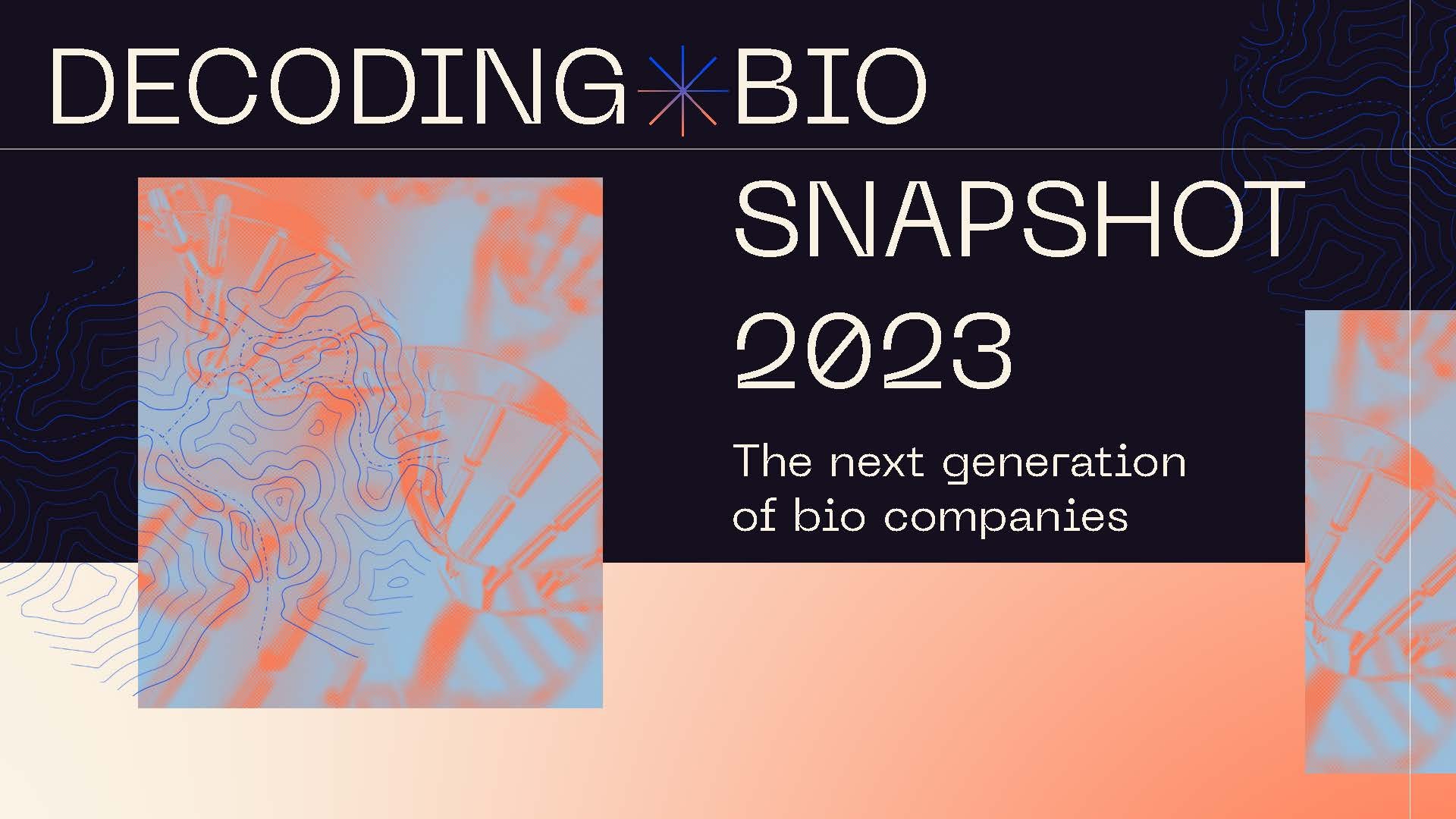 LabGenius featured in the inaugural edition of the Decoding Bio Snapshot - LabGenius