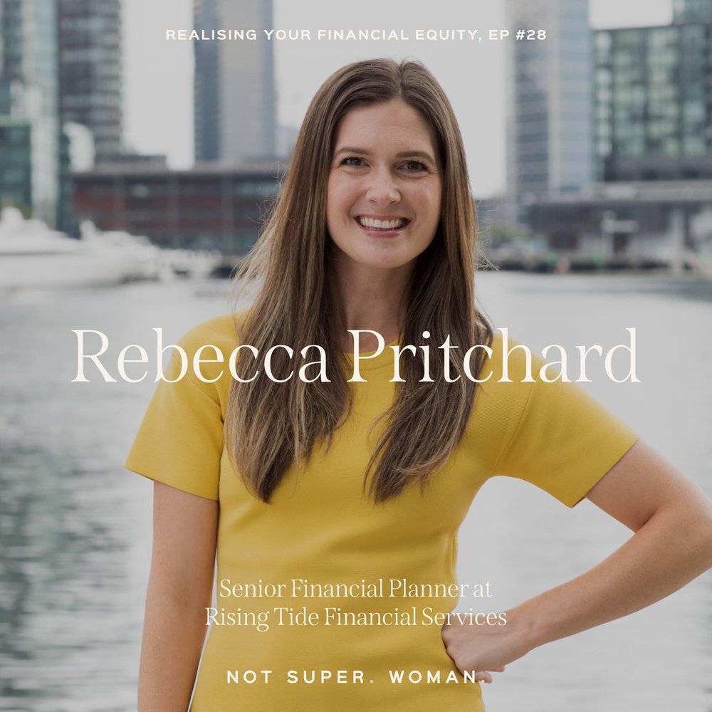 Episode 28 - “Realising Your Financial Equity” with Rebecca Pritchard ...
