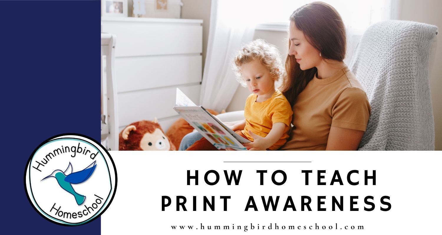 Print Awareness: Teaching Concepts of Print | Hummingbird Homeschool