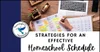 Strategies for an Effective Homeschool Schedule | Hummingbird Homeschool