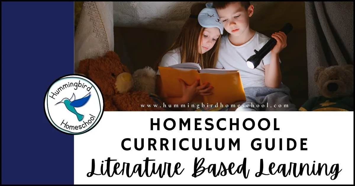 Understanding Literature Based Homeschool Curriculum: A Comprehensive ...