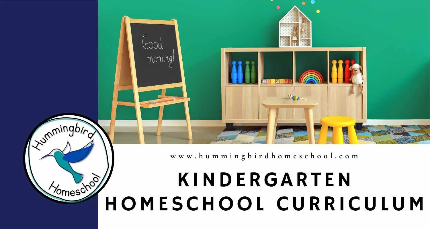 Kindergarten Homeschool Curriculum | Hummingbird Homeschool