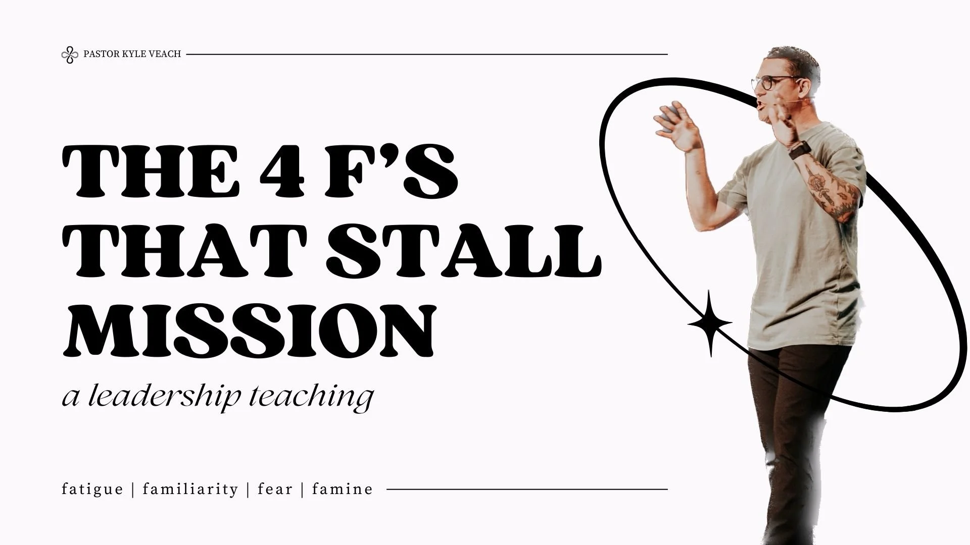 Navigating the Four F's that Stall Mission — View Church