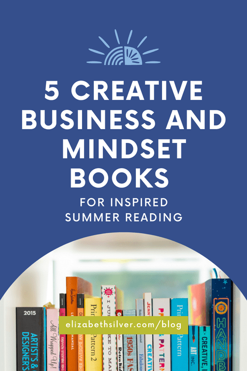 5 Creative Business and Mindset Books for Inspired Summer Reading ...