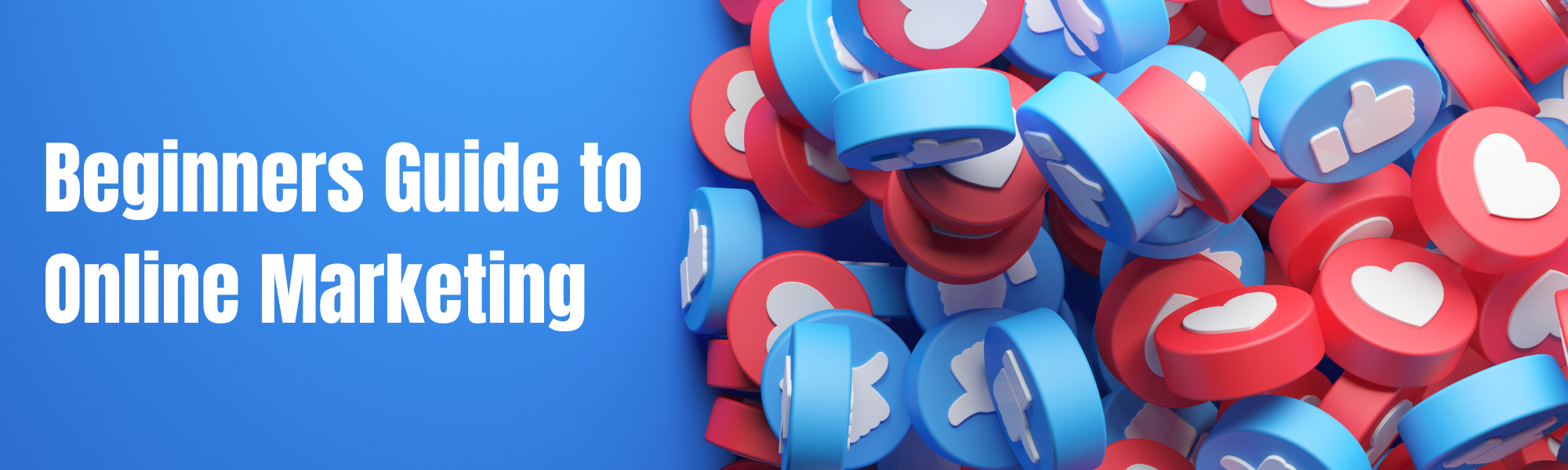 A Beginners Guide to Online Marketing