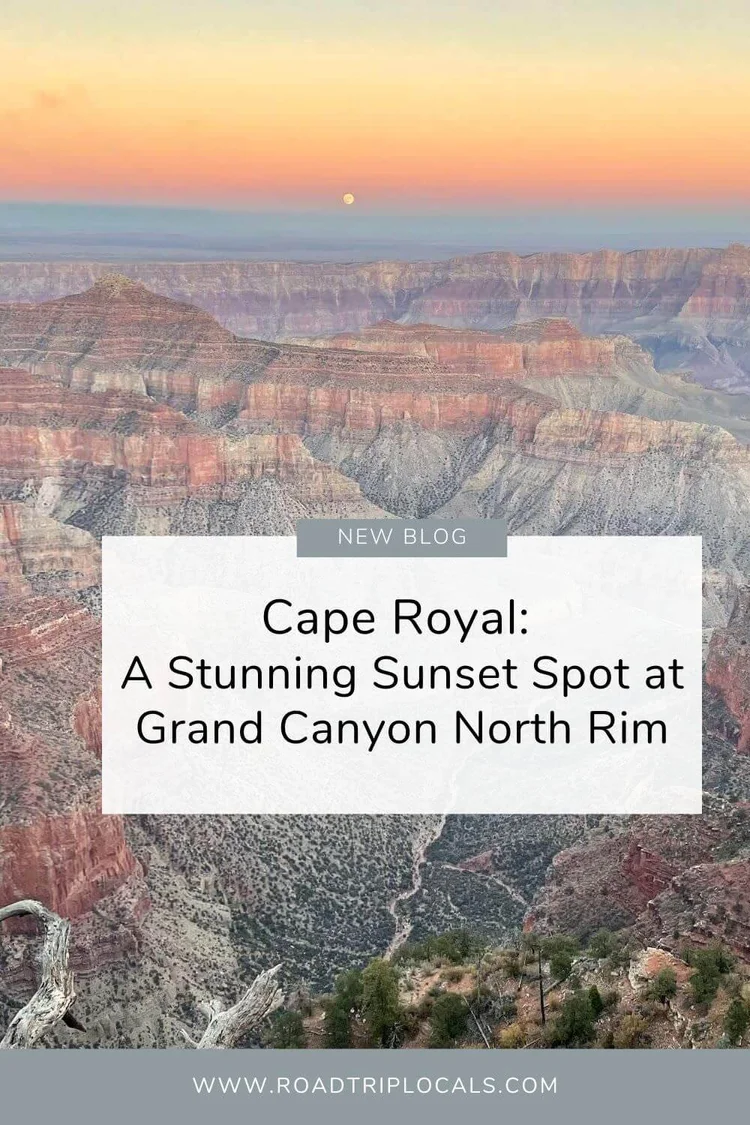 Cape Royal: A Stunning Sunset Spot at Grand Canyon North Rim — Road ...