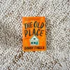 Book Review: The Old Place by Bobby Finger — Zibby Mag | The Literary ...
