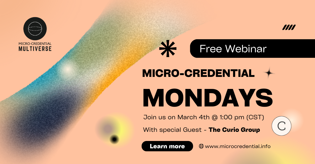 Micro-credential Mondays — Micro-credential Multiverse