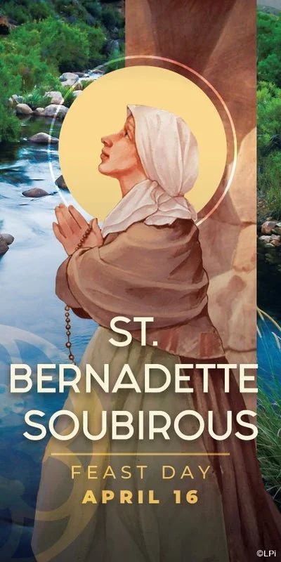 St. Bernadette Soubirous | April 14 — Brainerd Catholic