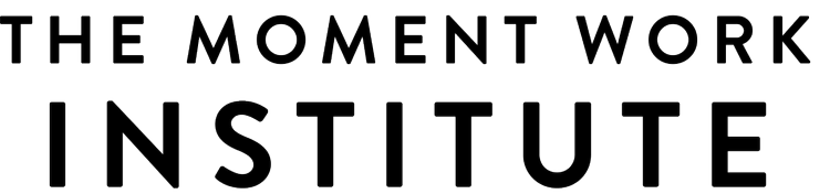 THE MOMENT WORK INSTITUTE