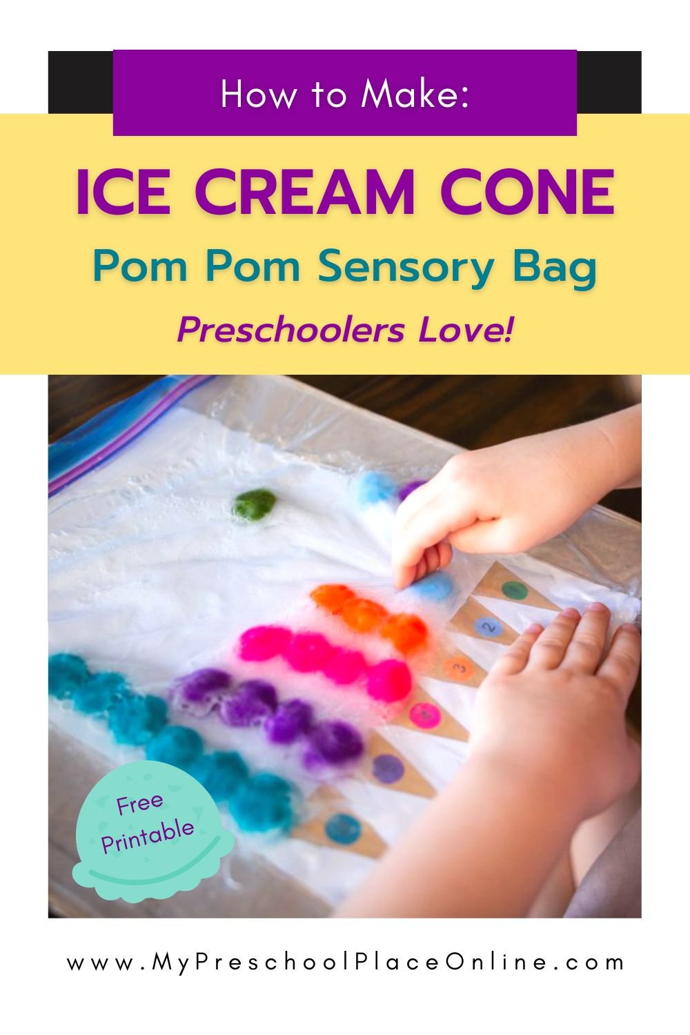 Pom Pom Ice Cream Cone Sensory Bag [free download] — My Preschool Place