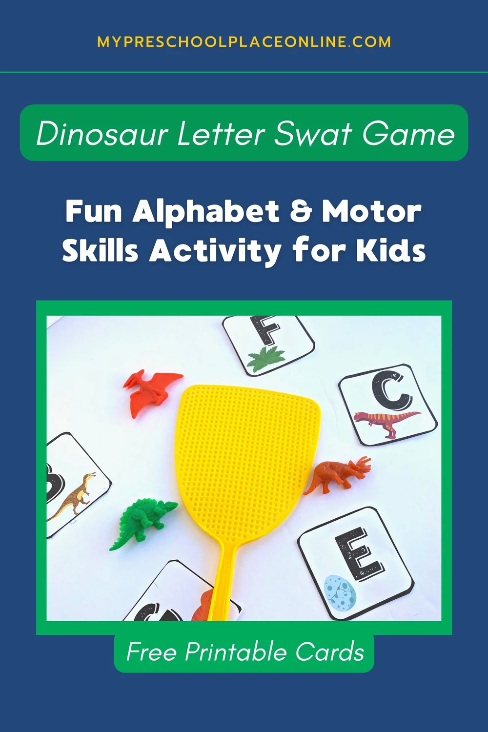 Dinosaur Letter Swat [free download] — My Preschool Place